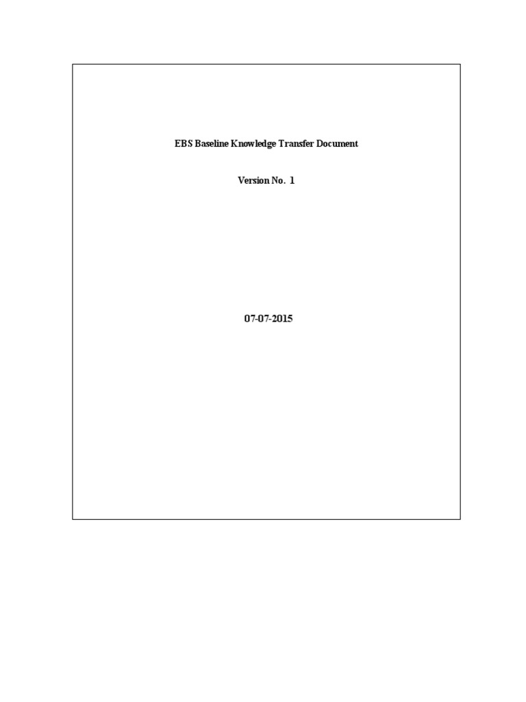 EBS Baseline Knowledge Transfer Document | PDF | Information Technology ...