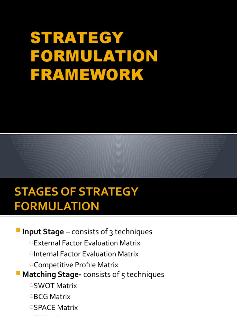 Strategy Formulation Framework | PDF | Swot Analysis | Strategic Management