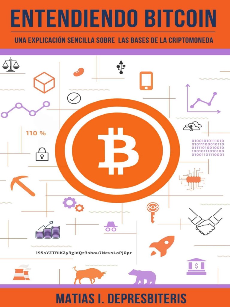 Depresbiteris, Matias-Entendiendo Bitcoin | PDF | Bitcoin | Criptomoneda