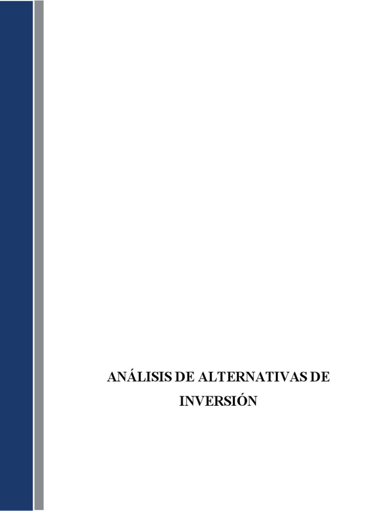 Equipo 2 IE6IA Análisis de Alternativas de Inversión | PDF | Interés | Beneficio (economía)