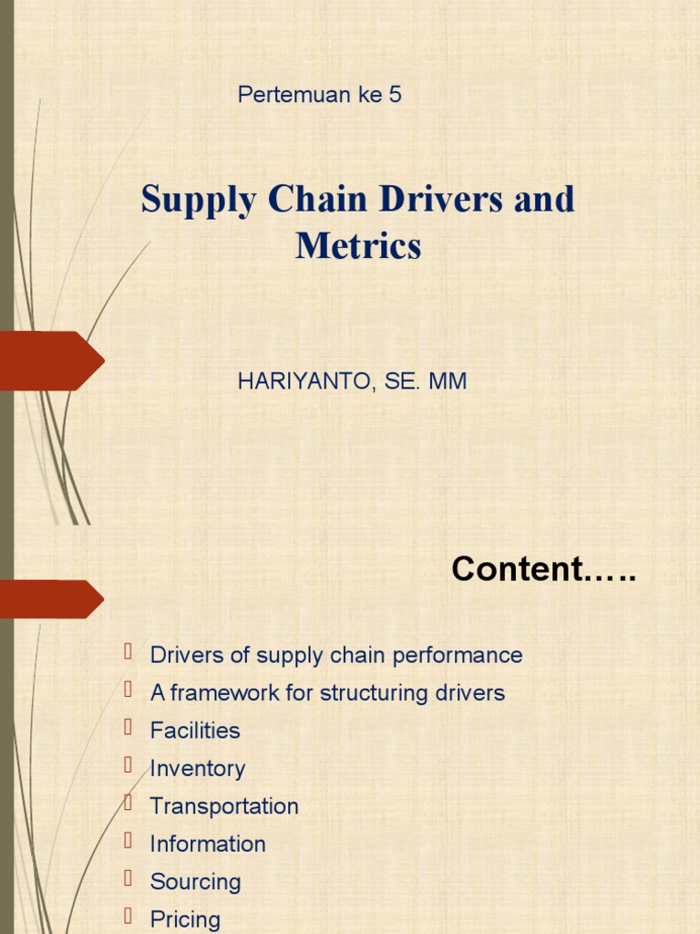 Pertemuan Ke 5 SCM Drivers | PDF | Supply Chain | Inventory
