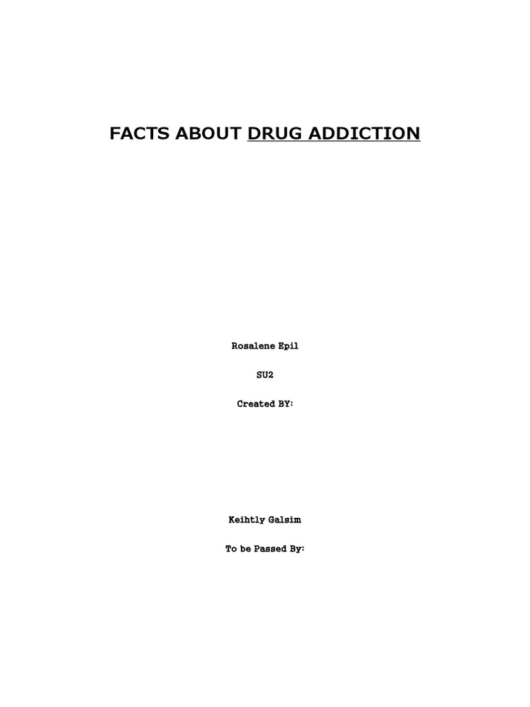 Facts About Drug Addiction Pdf Substance Abuse Drug Rehabilitation