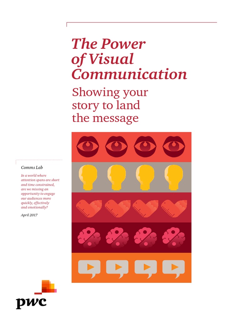 The Power of Visual Communication Apr17 | PDF | Choice | Communication