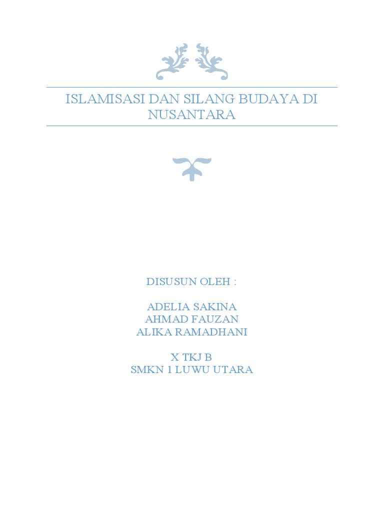 Makalah Islamisasi Dan Silang Budaya Nusantara | PDF