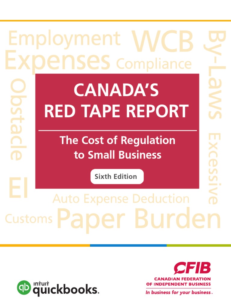 Canada'S Red Tape Report: The Cost of Regulation To Small Business ...