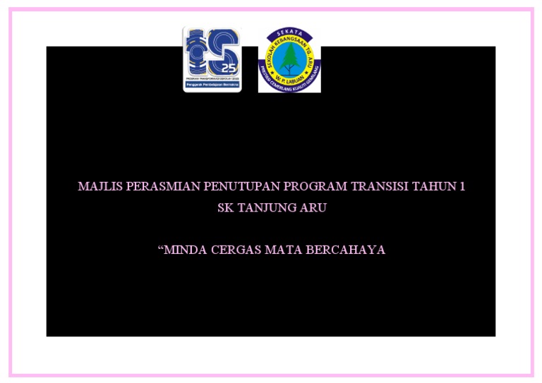 Majlis Perasmian Penutupan Program Transisi Tahun 1 SK Tanjung Aru | PDF