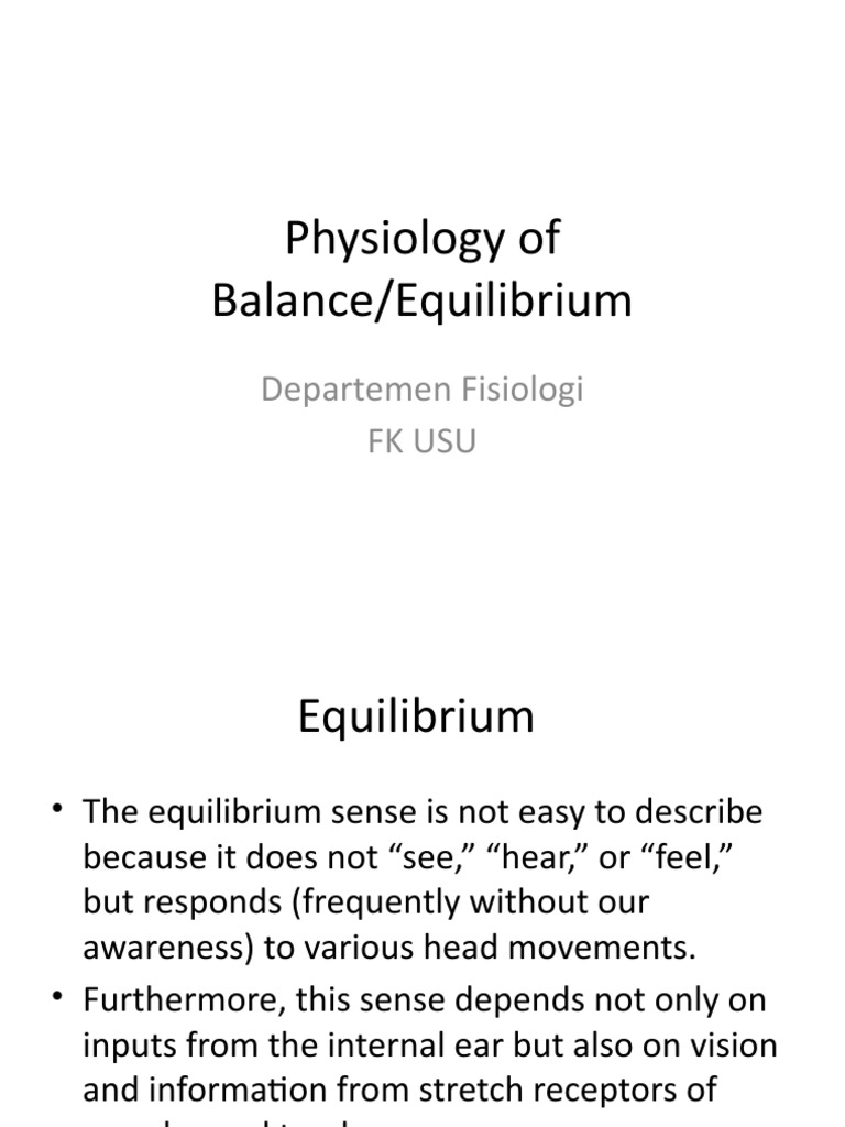 Physiology of Balance/Equilibrium: Departemen Fisiologi FK Usu | PDF ...