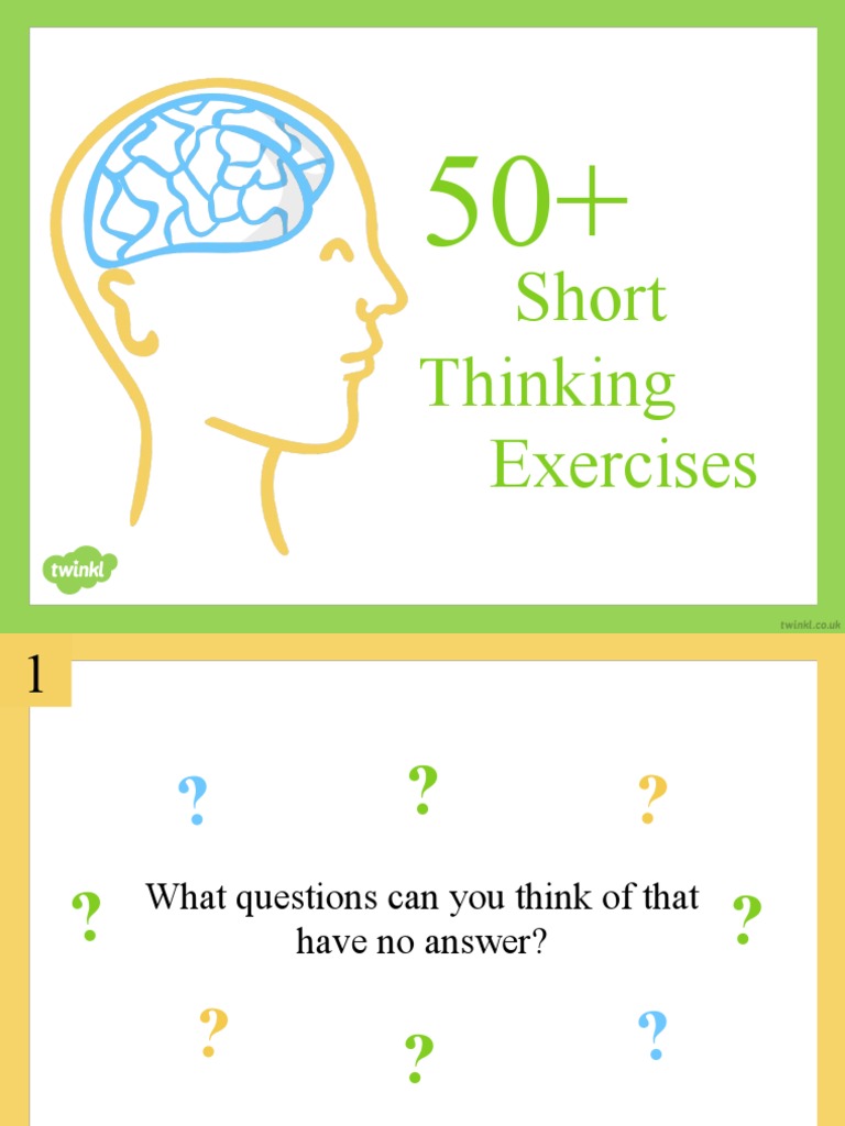 T2 E 1196 50 Short Thinking Exercises PowerPoint Ver 1 | PDF
