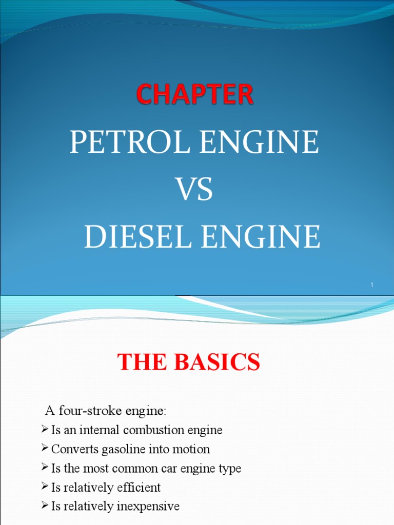 Petrol vs Diesel Engine Differences | PDF | Internal Combustion Engine ...