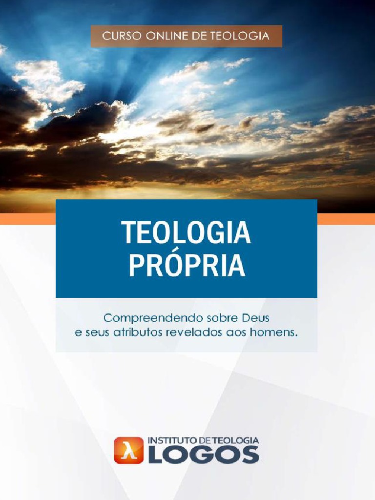 Teologia Própria - Teontologia - Curso de Teologia 100% Online ...