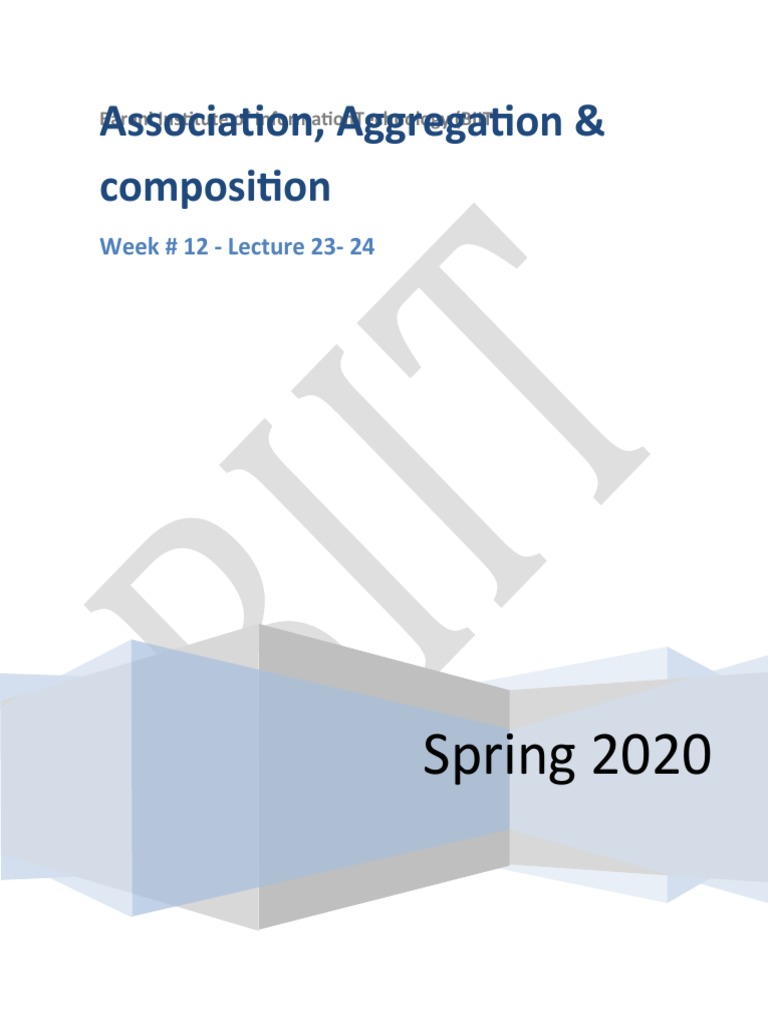 Association, Aggregation & Composition: Spring 2020 | PDF | Class (Computer Programming ...