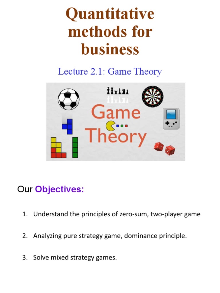 Lecture 2.1 - Module 4 - Game Theory | PDF | Game Theory | Mathematical Economics