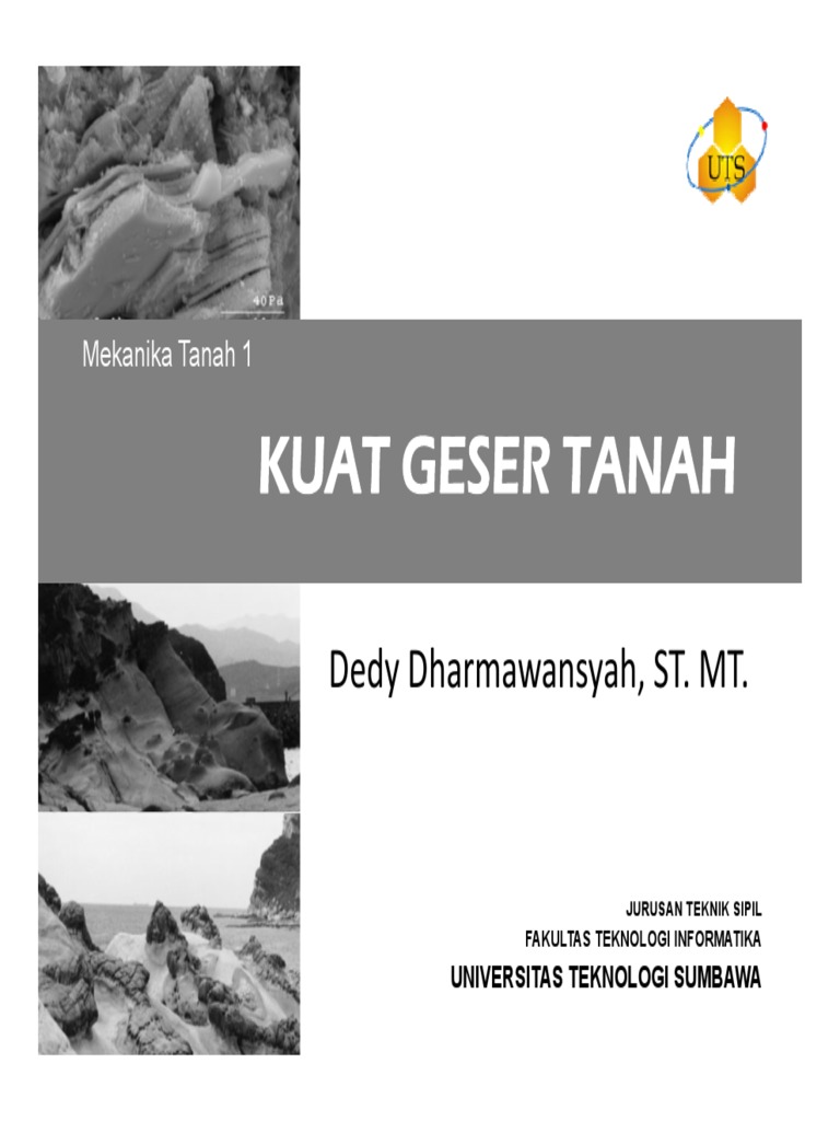 Kuat Geser Tanah: Dedy Dharmawansyah, ST. MT | PDF