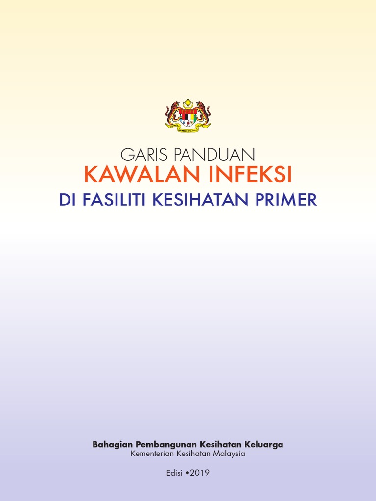 Garis Panduan Kawalan Infeksi Di Fasiliti Kesihatan Primer | PDF