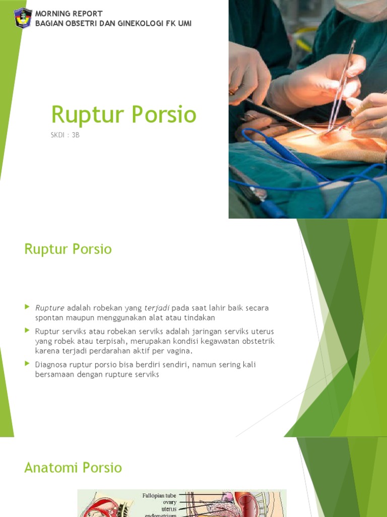 Ruptur Porsio Morning Report | PDF
