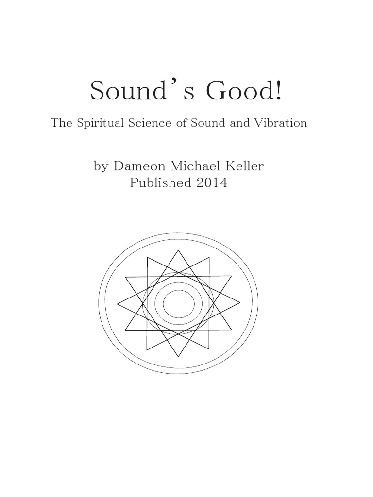 SOUNDS GOOD! The Spiritual Science of Sound and Vibration | PDF | Hertz ...