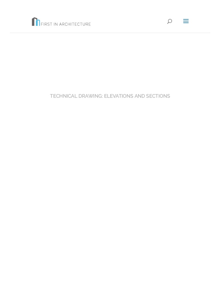 Technical Drawing Elevations And Sections First In Architecture