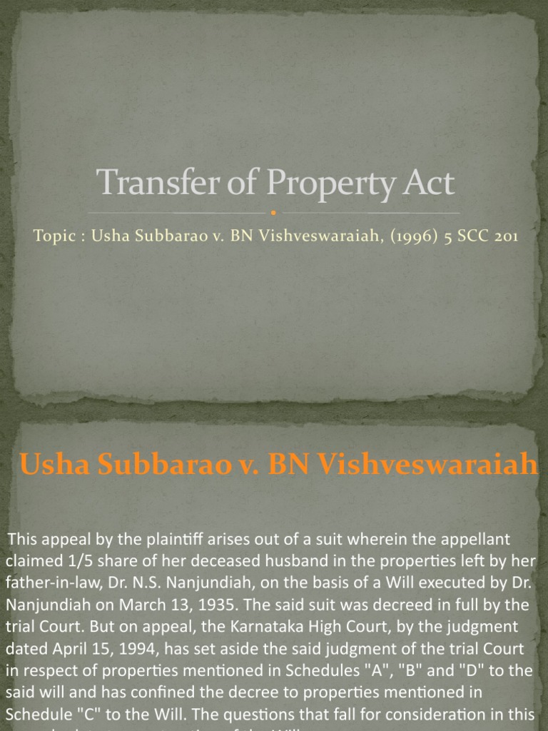 Transfer of Property Act: Topic: Usha Subbarao v. BN Vishveswaraiah, (1996) 5 SCC 201 | Download ...