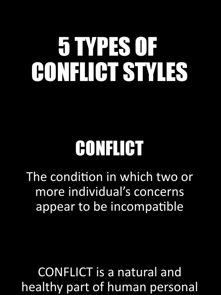 Five Conflict Styles Explained | PDF | Human Nature | Psychology