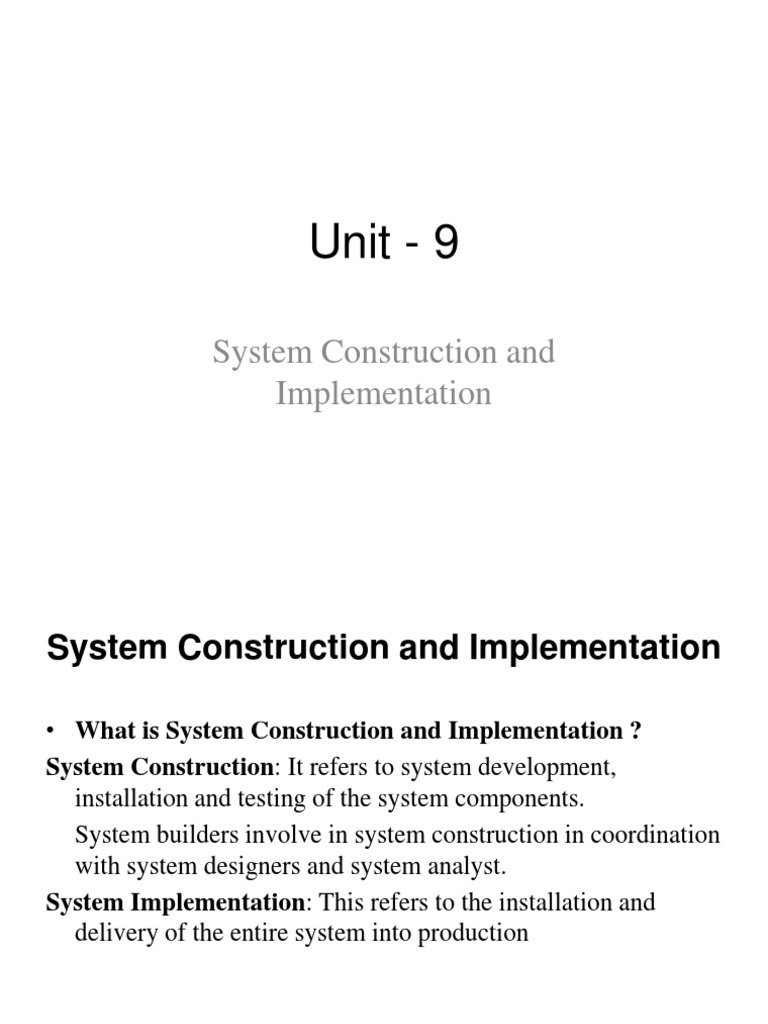 Unit - 9 System Construction and Implementation | PDF | Databases | Computer Program