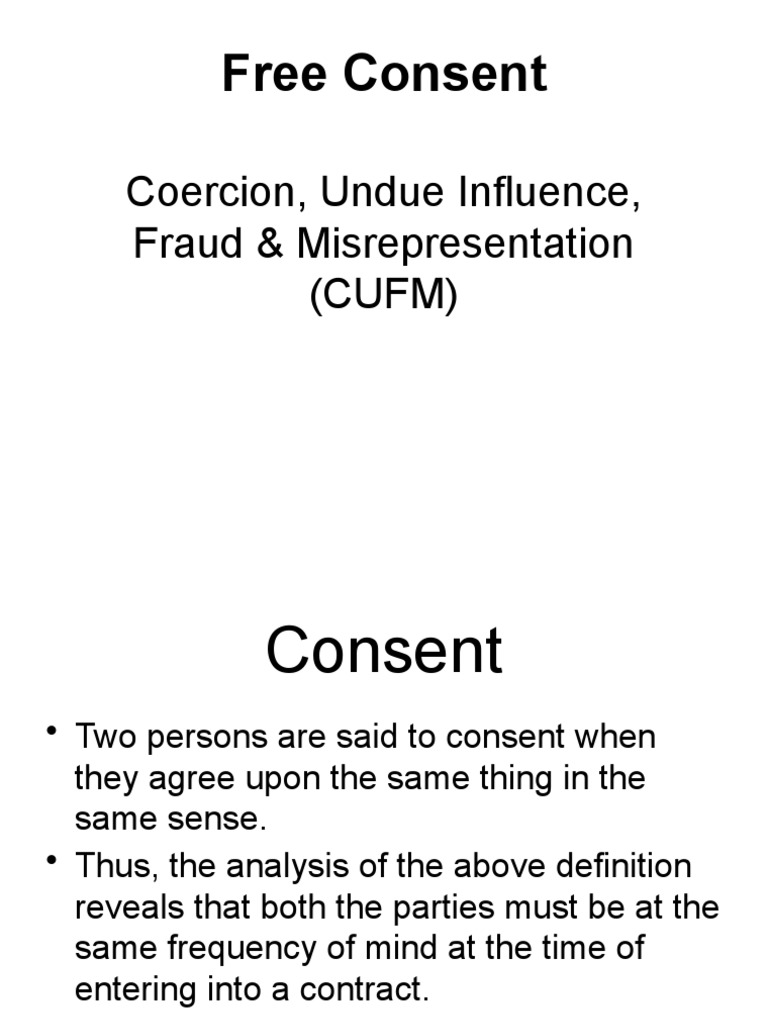 Free Consent: Coercion, Undue Influence, Fraud & Misrepresentation ...
