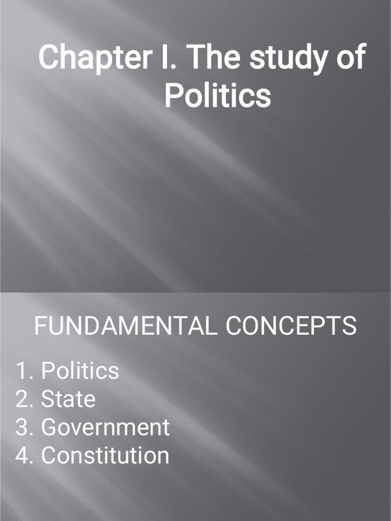 Chapter I. The Study of Politics | PDF | Monarchy | State (Polity)