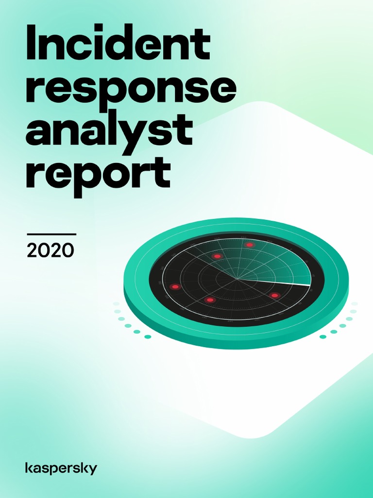 Kaspersky Incident Response Report | PDF
