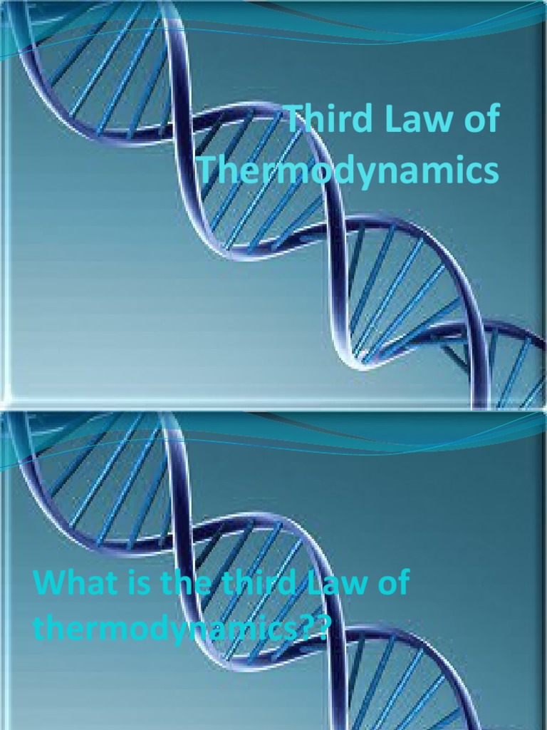 Third Law of Thermodynamics | PDF | Temperature | Entropy