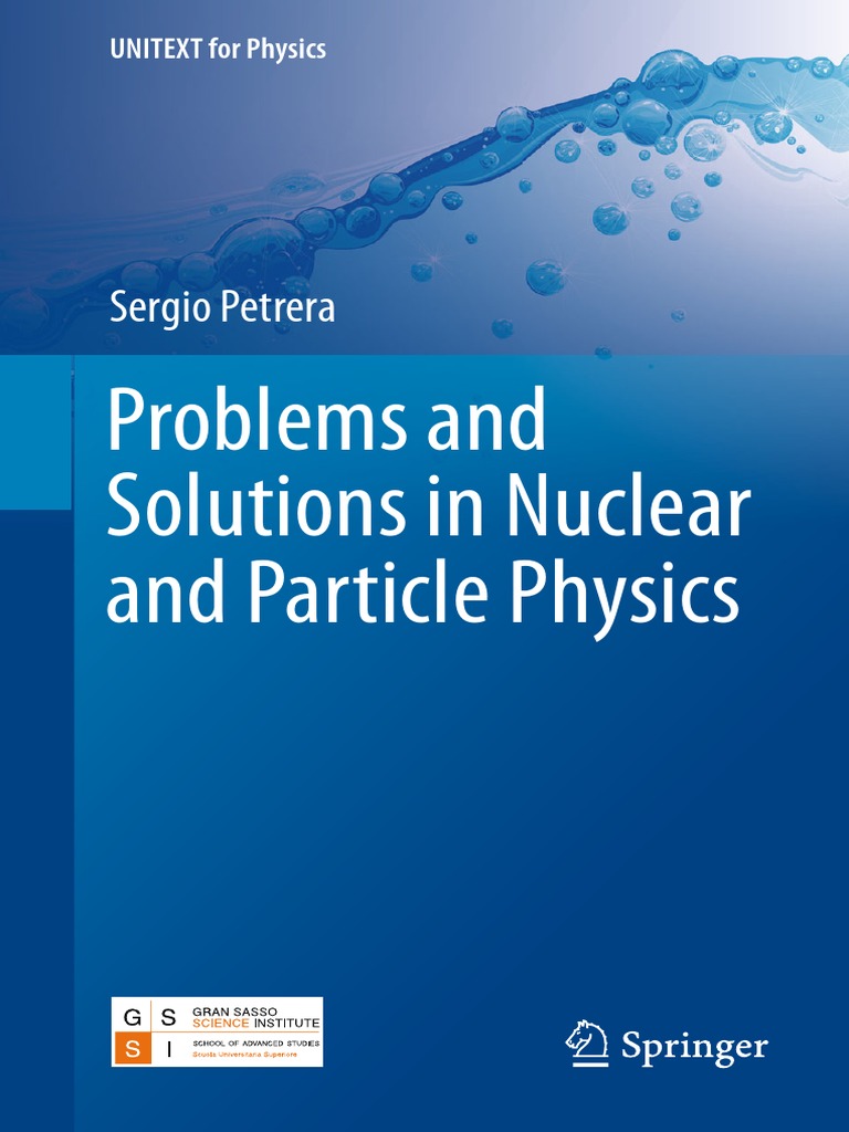 Problems and Solutions in Nuclear and Particle Physics | PDF | Nuclear ...