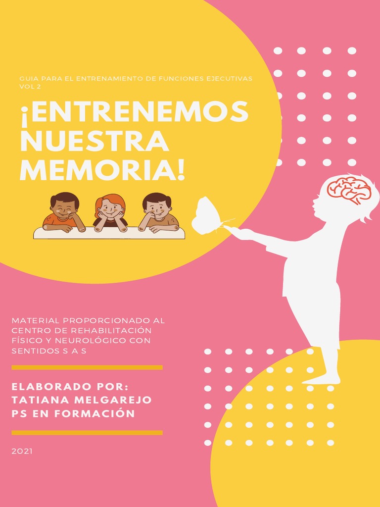 Entrenemos Las Funciones Ejecutivas 2 | PDF | Memoria | Información