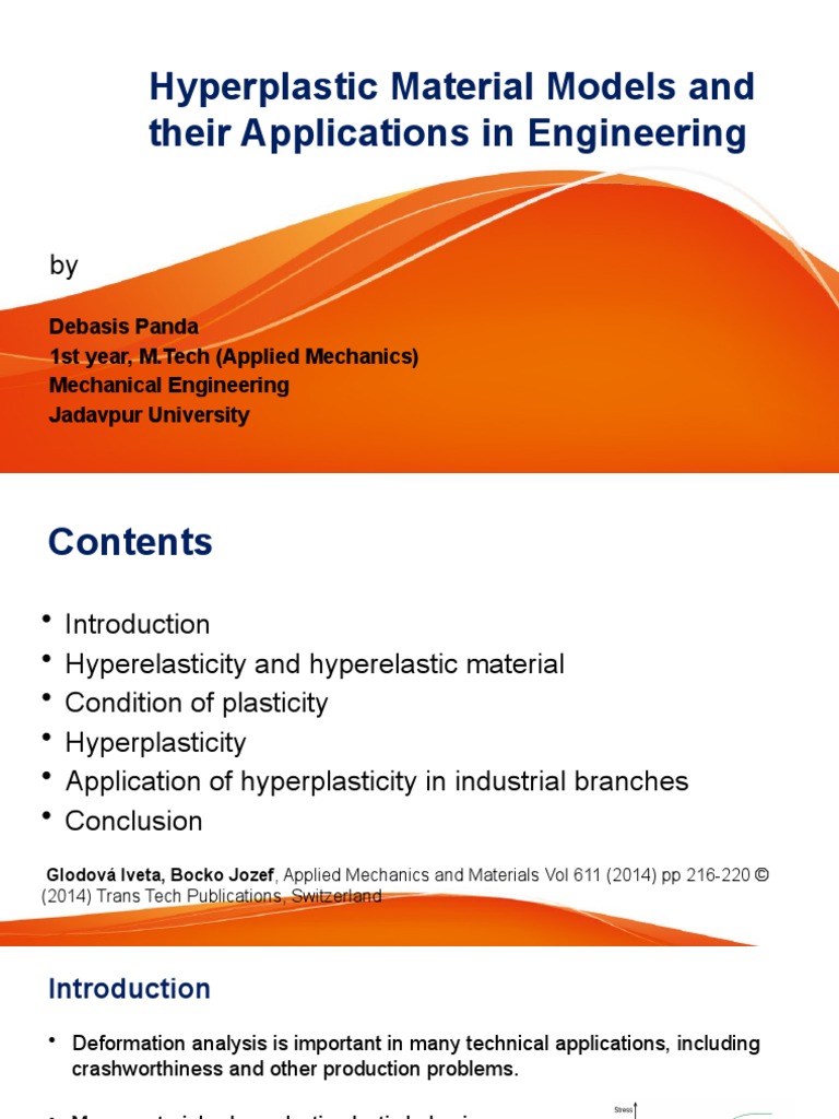 Hyperplastic Material Models and Their Applications in Engineering ...