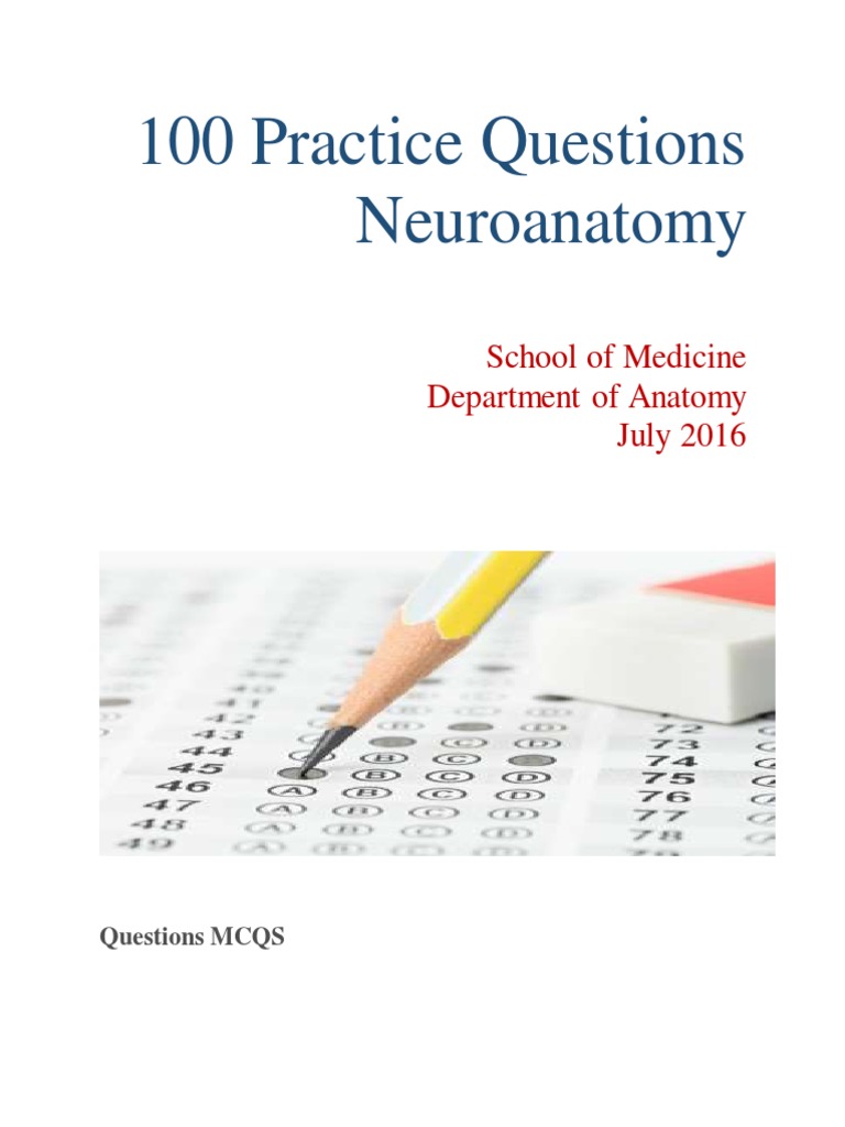 100 Practice Questions Gross Anatomy Neurology Neuroanatomy MCQ | PDF ...