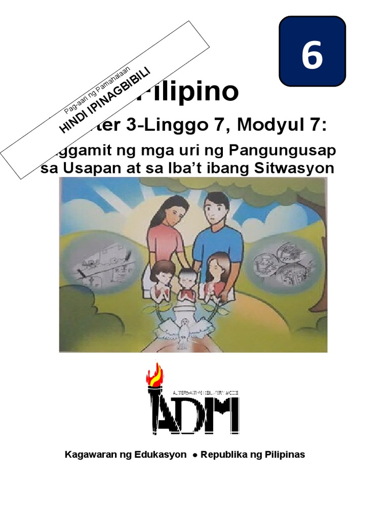 FIL 6 Q3 Mod7 Revised Paggamit NG Mga Uri NG Pangungusap Sa Usapan at ...