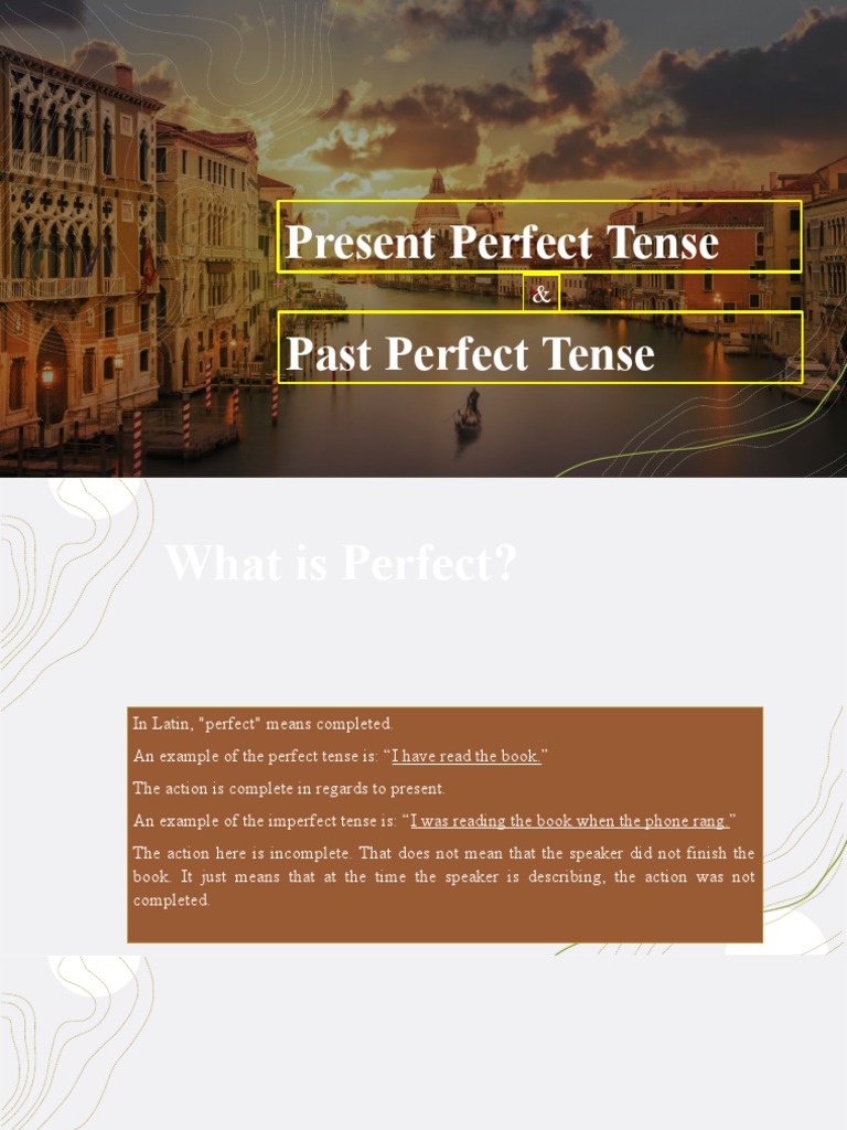 Present and Past Perfect Tense | PDF | Grammatical Tense | Perfect ...