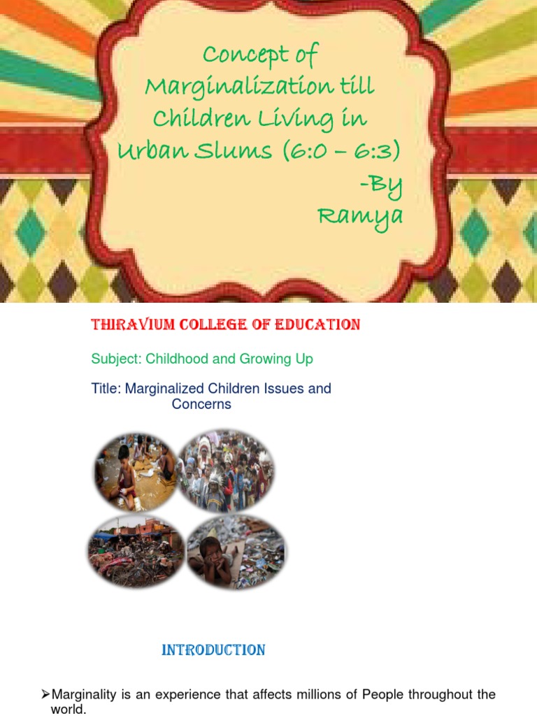 Concept of Marginalization Till Children Living in Urban Slums (6:0 - 6 ...