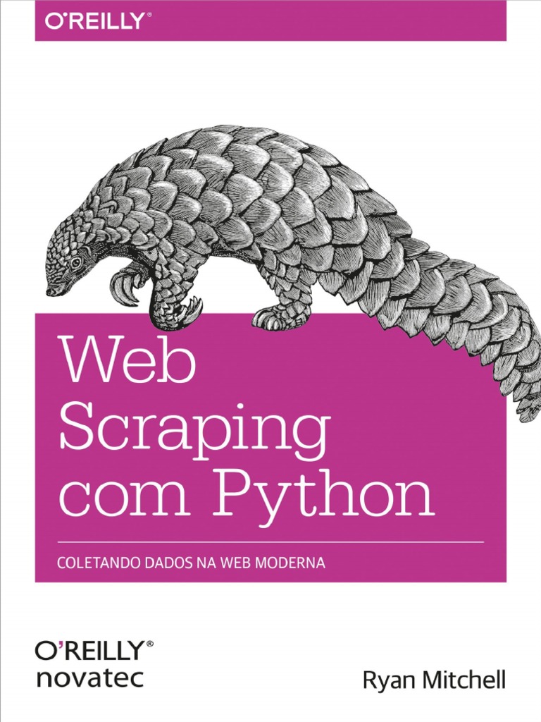 Resumo Web Scraping Com Python Ryan Mitchell | PDF