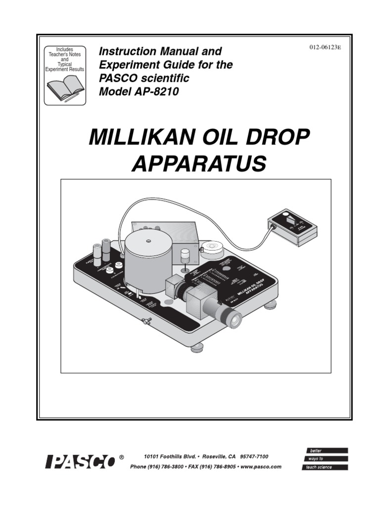 Millikan Oil Drop Apparatus: Instruction Manual and Experiment Guide For The PASCO Scientific ...