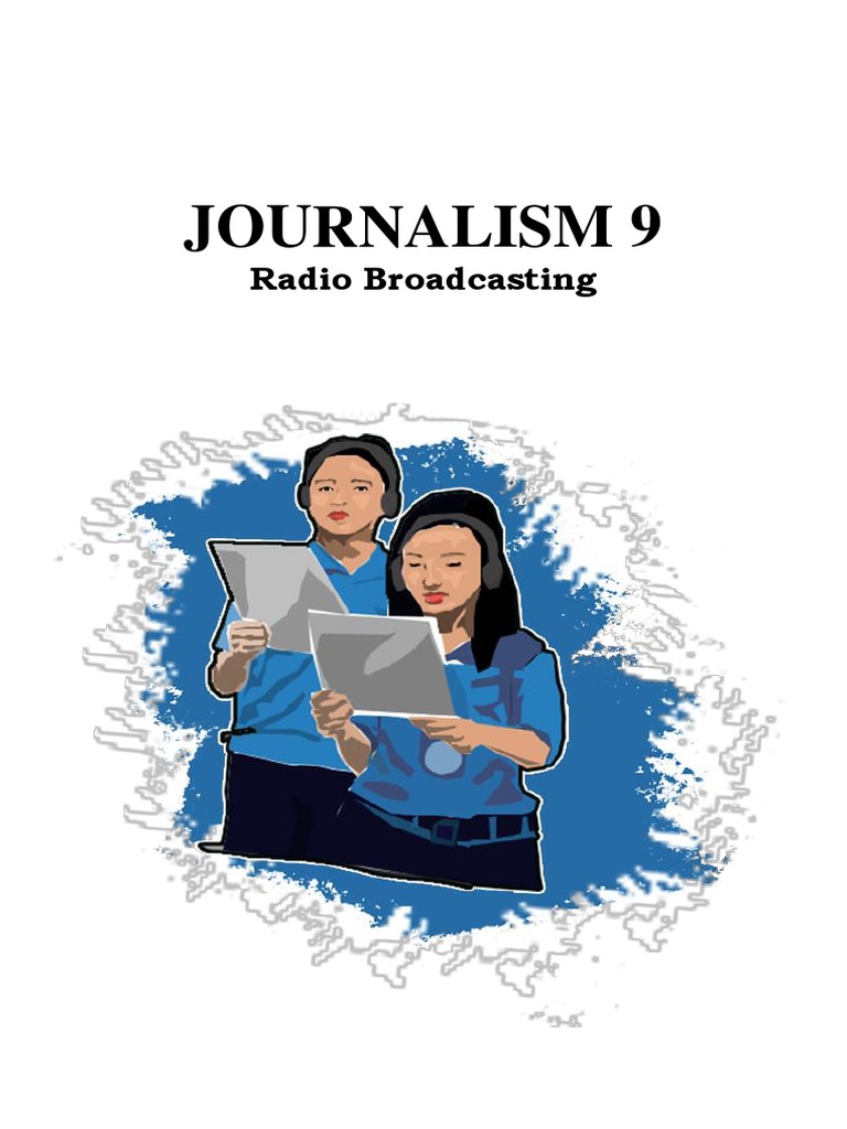 First Quarter Module in Journalism 9 | PDF | Radio | Frequency Modulation