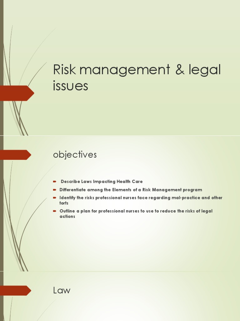 Risk Management & Legal Issues | PDF | Health Care | Nursing