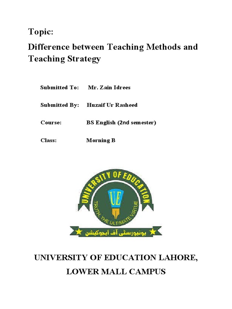 Assignment of Difference Between Teaching Methods and Strategy | PDF ...