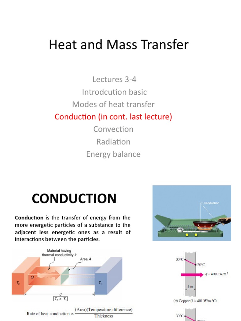 Heat and Mass Transfer: Lectures 3-4 Introdcution Basic Modes of Heat ...
