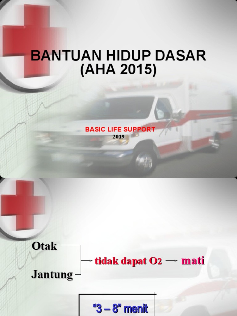Bantuan Hidup Dasar (AHA 2015) : Basic Life Support | PDF