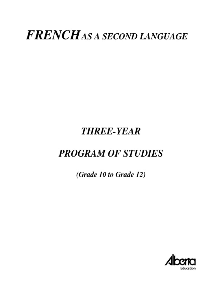Alberta French As A Second Language Three Year Program of Studies | PDF ...