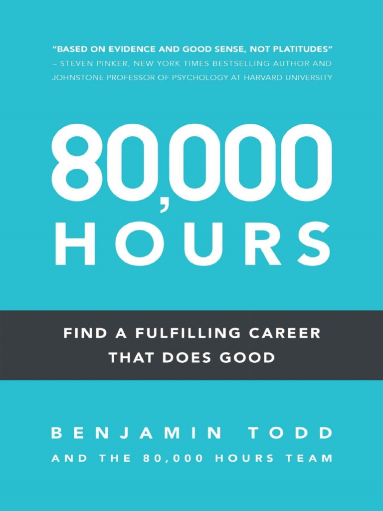 80,000 Hours: Career Impact Guide | PDF | Well Being | Happiness