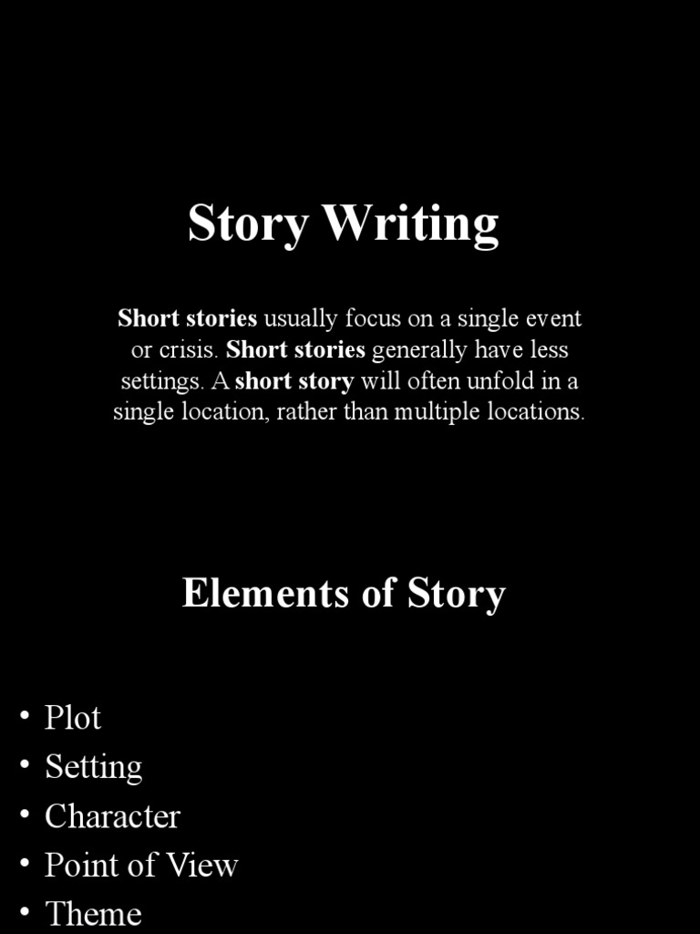 Story Writing: Short Stories Usually Focus On A Single Event | PDF ...