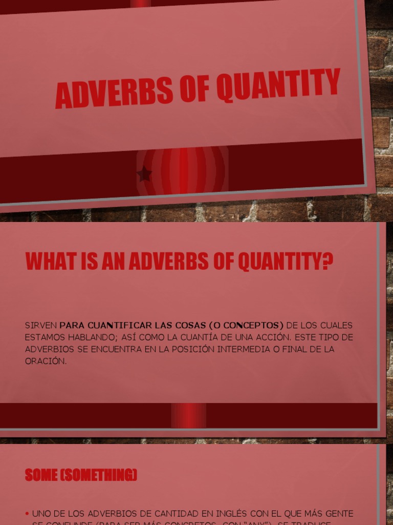 Adverbs of Quantity | PDF | Entretenimiento (general) | Idiomas