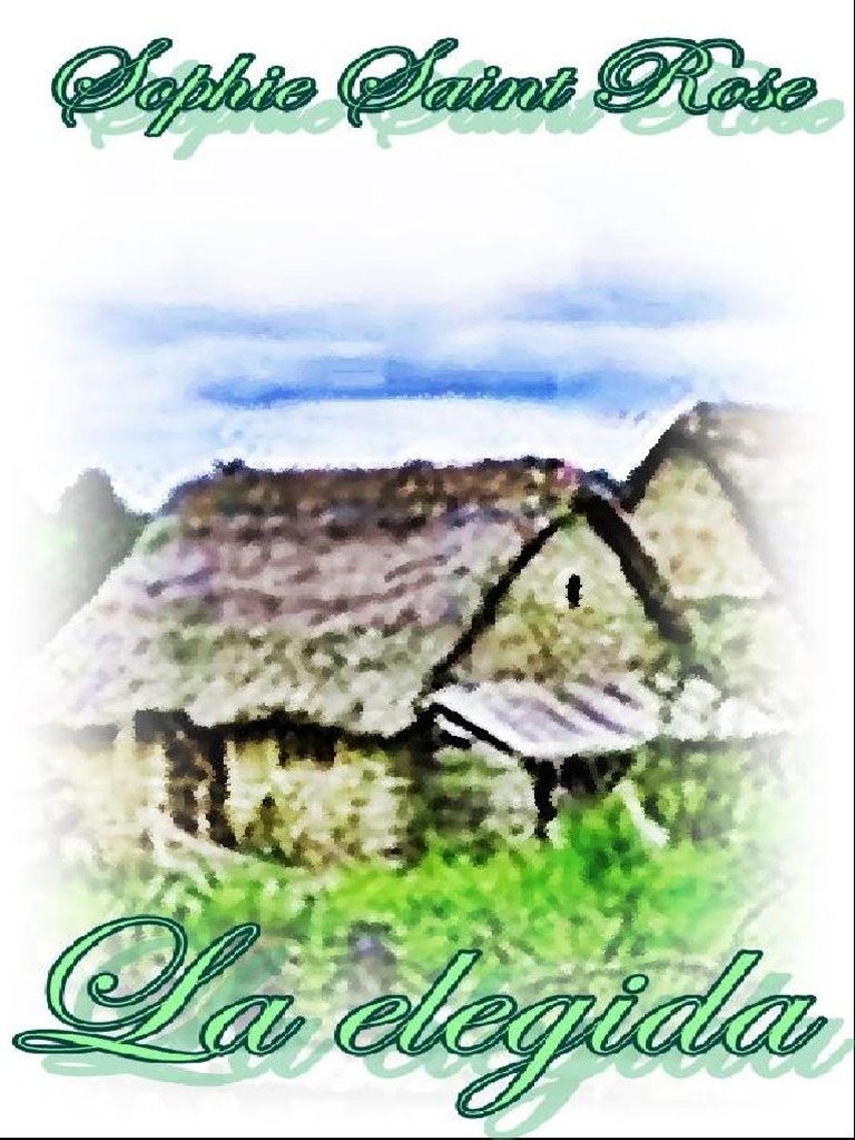 La Elegida - Sophie Saint Rose | PDF | Pelo