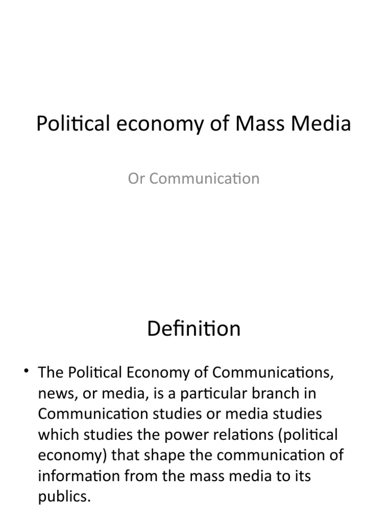 Political Economy of Mass Media Explained | PDF