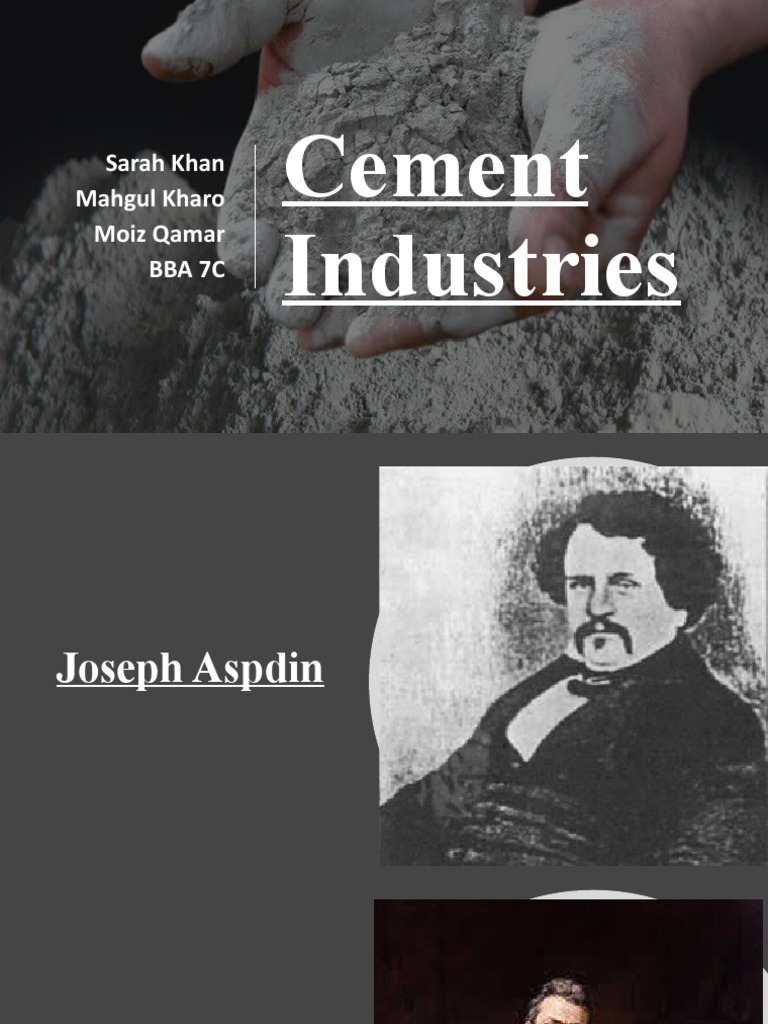 Cement Industries: Sarah Khan Mahgul Kharo Moiz Qamar Bba 7C | PDF