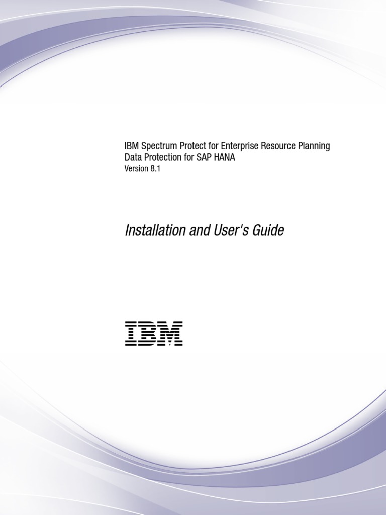 Installation and User's Guide: IBM Spectrum Protect For Enterprise Resource Planning Data ...